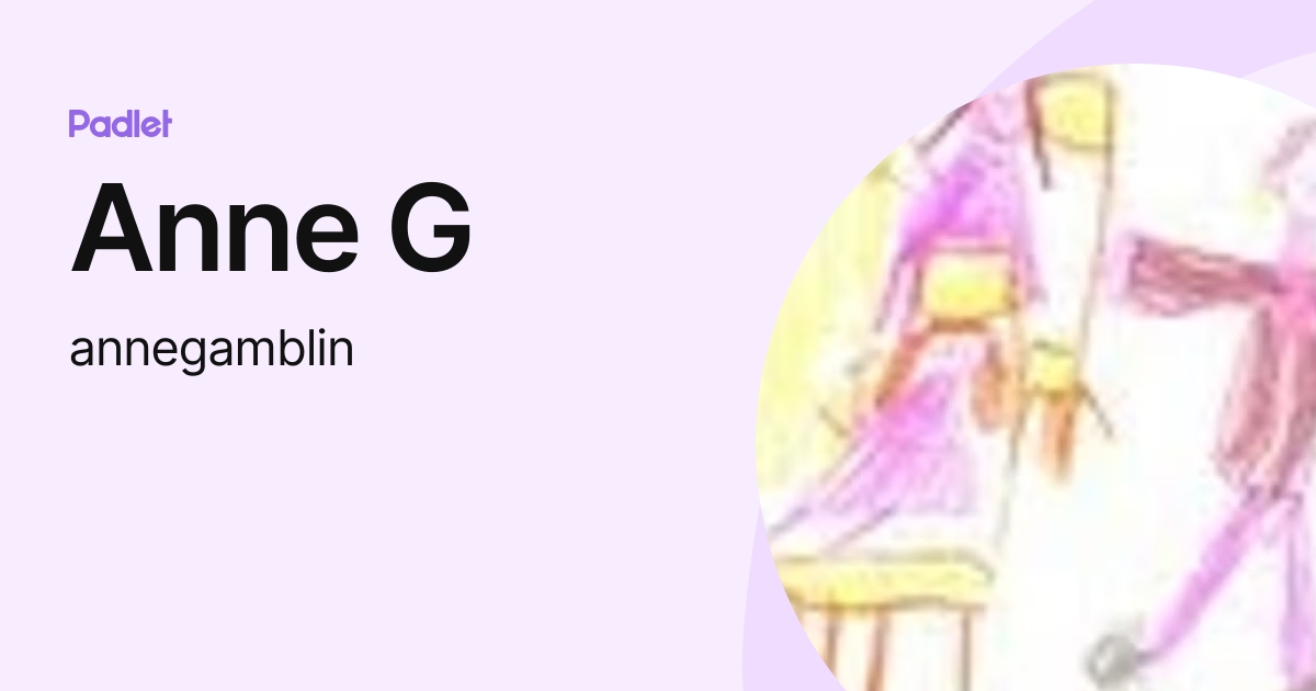 Profil de Anne G (annegamblin) | Padlet