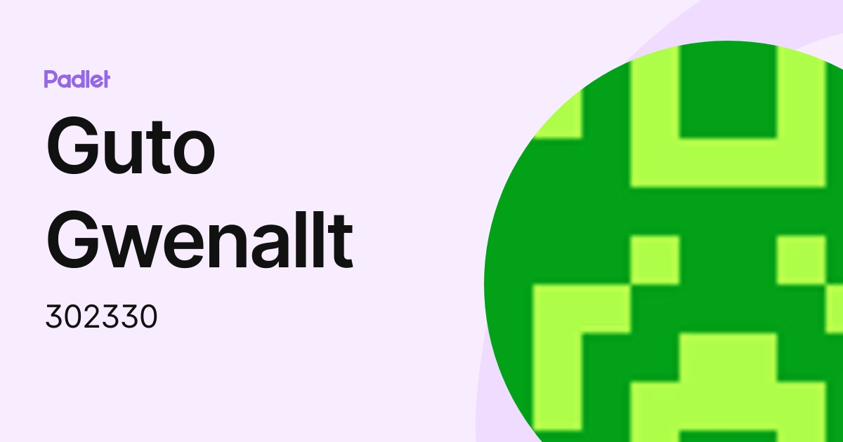 Guto Gwenallt (302330) profile | Padlet