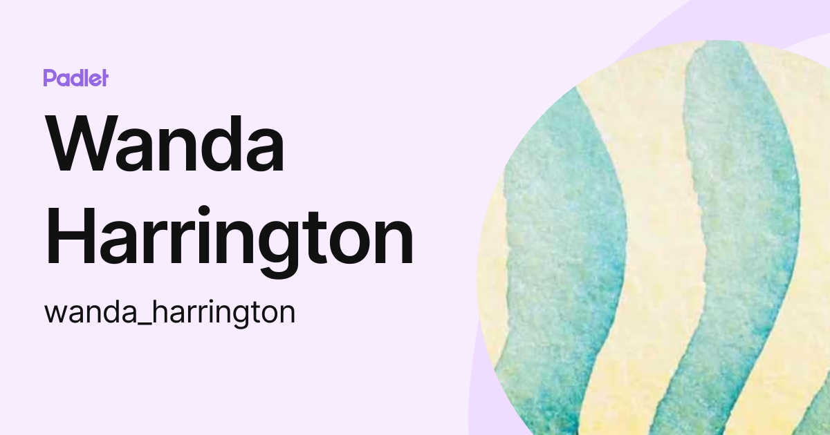 Wanda Harrington (wanda_harrington) profile | Padlet