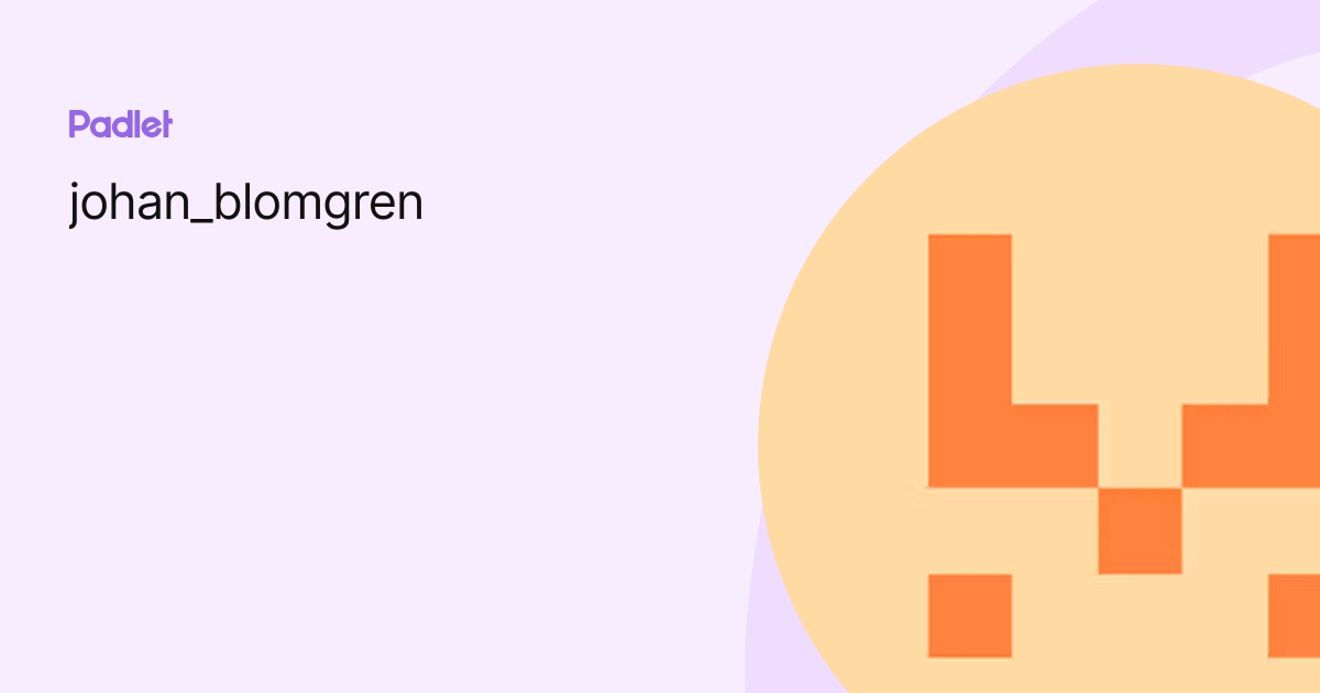 johan_blomgren profile | Padlet