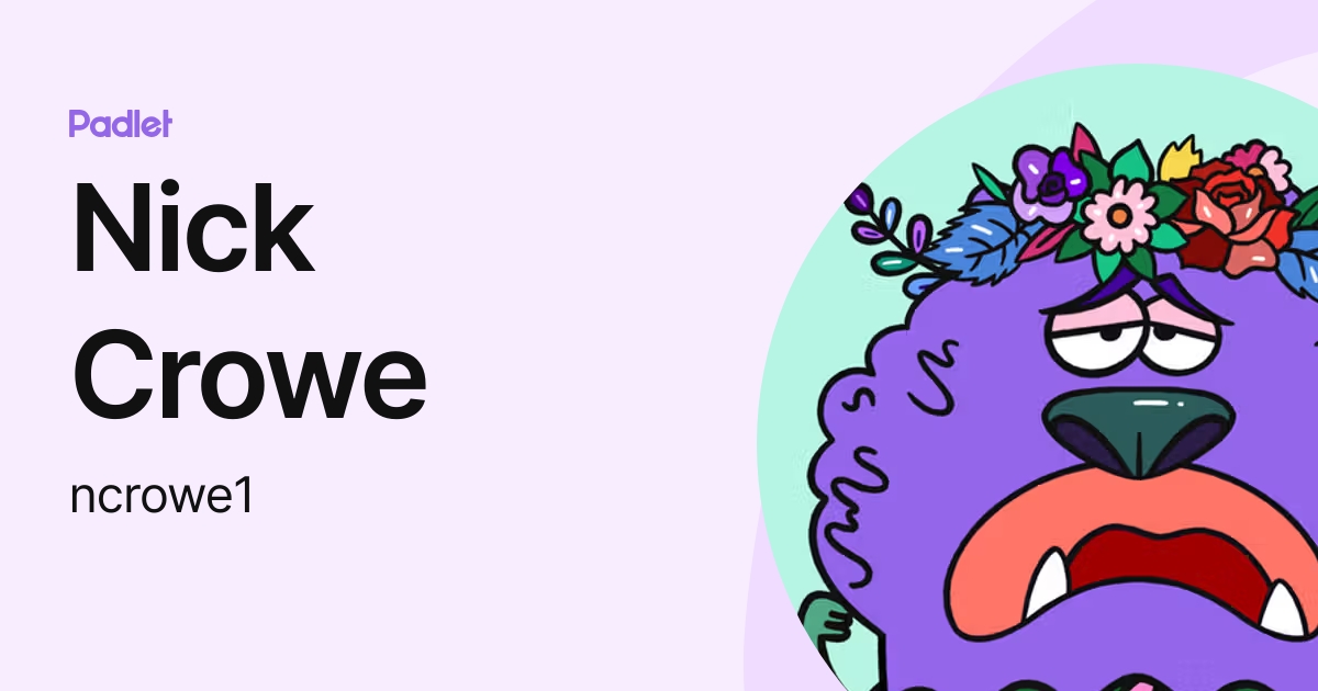 Nick Crowe (ncrowe1) profile | Padlet