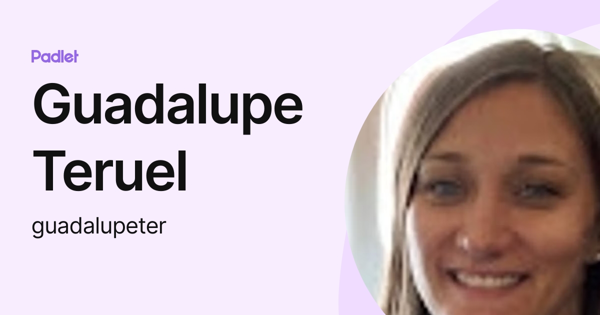Guadalupe Teruel (guadalupeter) perfil | Padlet