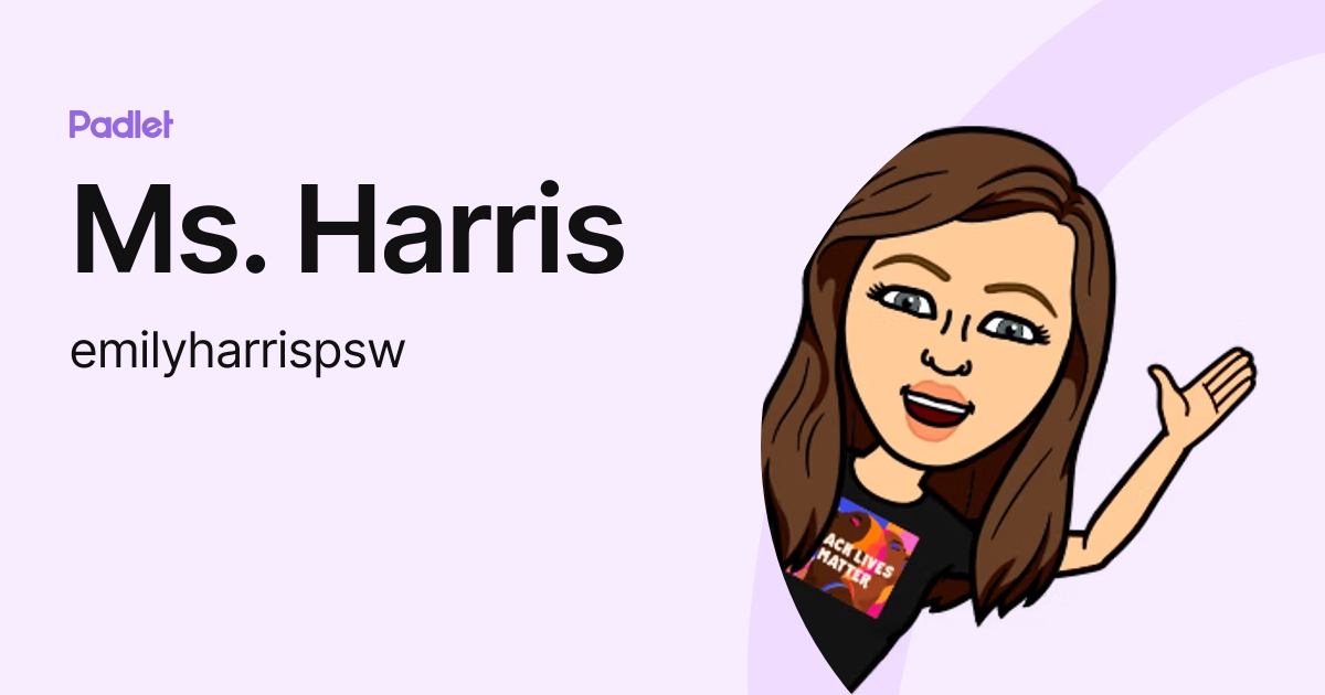 Ms. Harris (emilyharrispsw) profile | Padlet