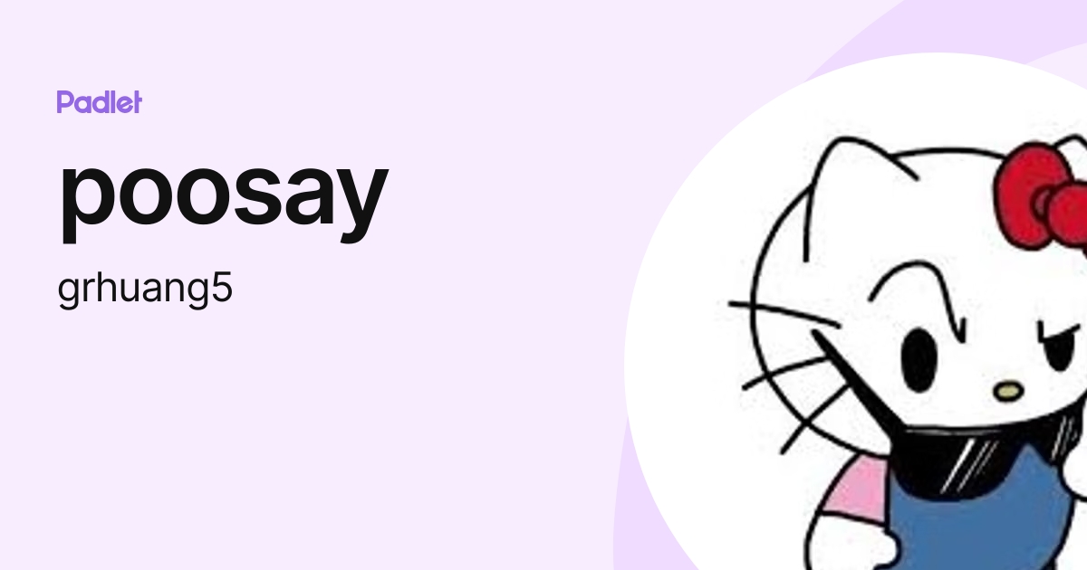 poosay (grhuang5) profile | Padlet