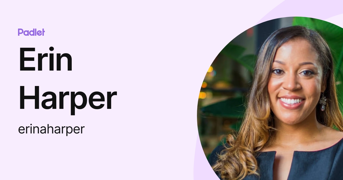 Erin Harper (erinaharper) profile | Padlet