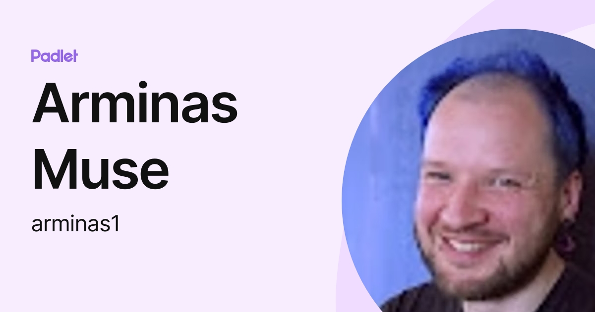 Arminas Muse (arminas1) profile | Padlet