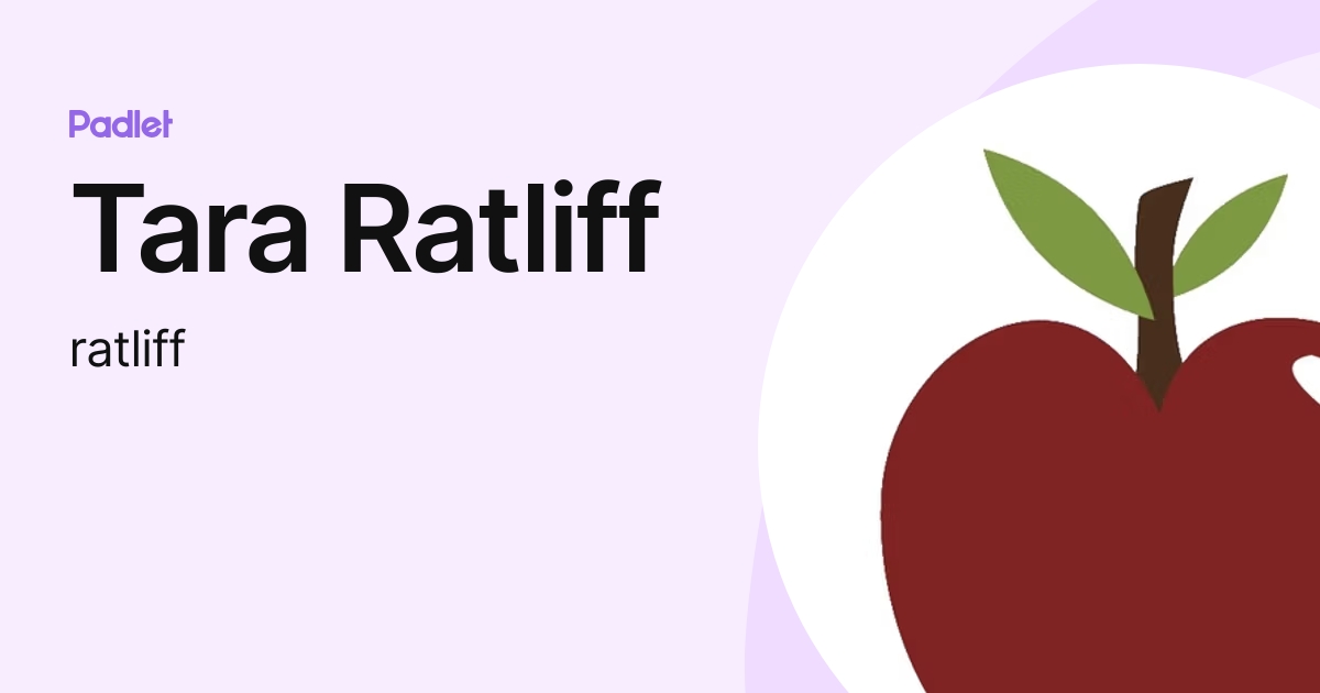 Tara Ratliff (ratliff) profile | Padlet