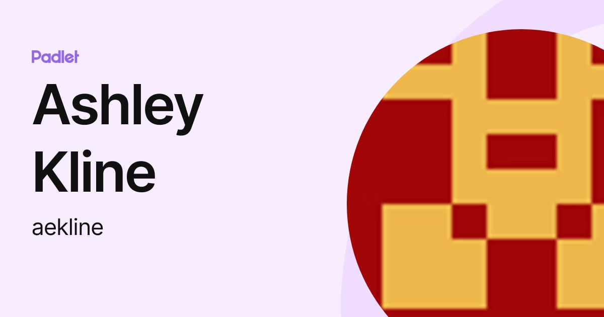 Ashley Kline (aekline) profile | Padlet