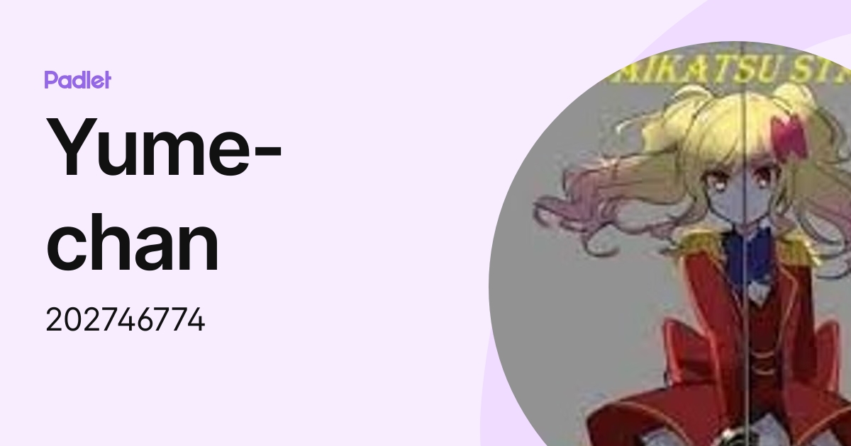 Yume-chan (202746774) profile | Padlet