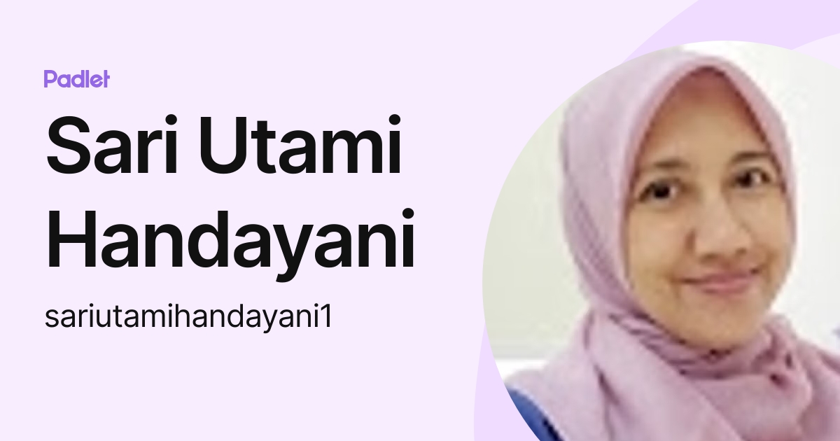 Sari Utami Handayani (sariutami1) profile | Padlet