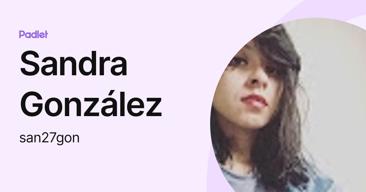 Sandra González (san27gon) perfil | Padlet