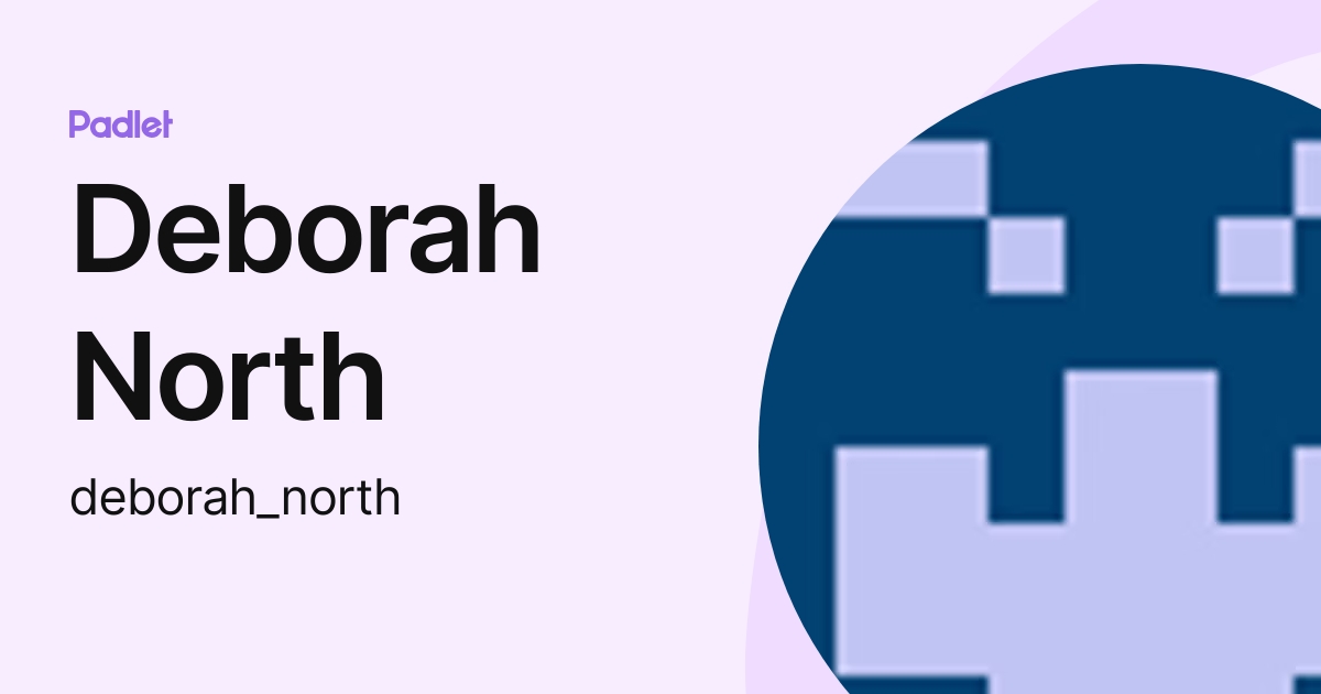 Deborah North (deborah_north) profile | Padlet