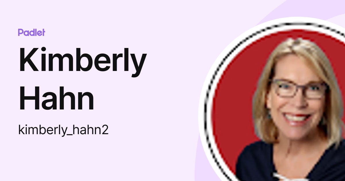 Kimberly Hahn (kimberly_hahn2) profile | Padlet