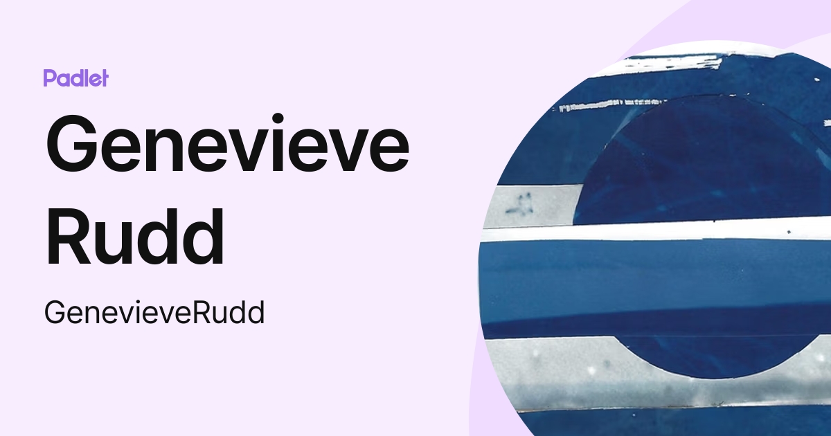 Genevieve Rudd (GenevieveRudd) profile | Padlet