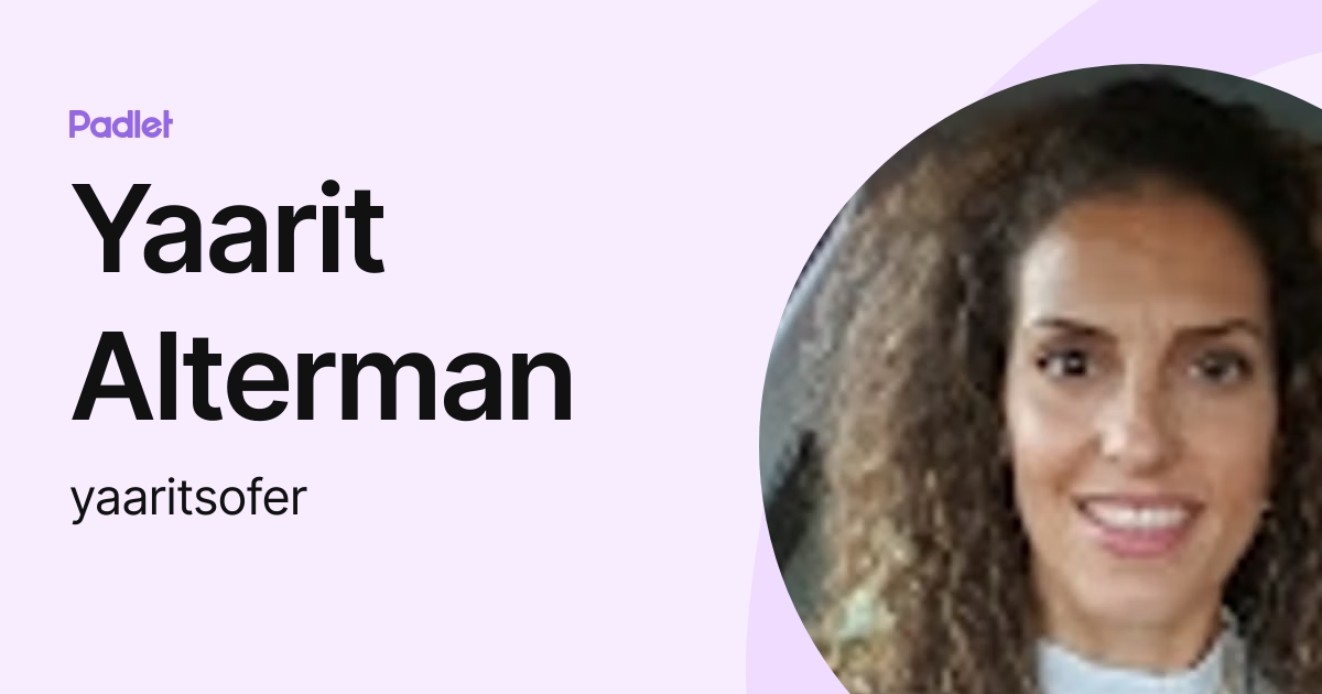Yaarit Alterman (yaaritsofer) profile | Padlet