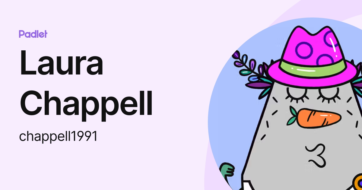 Laura Chappell (chappell1991) profile | Padlet