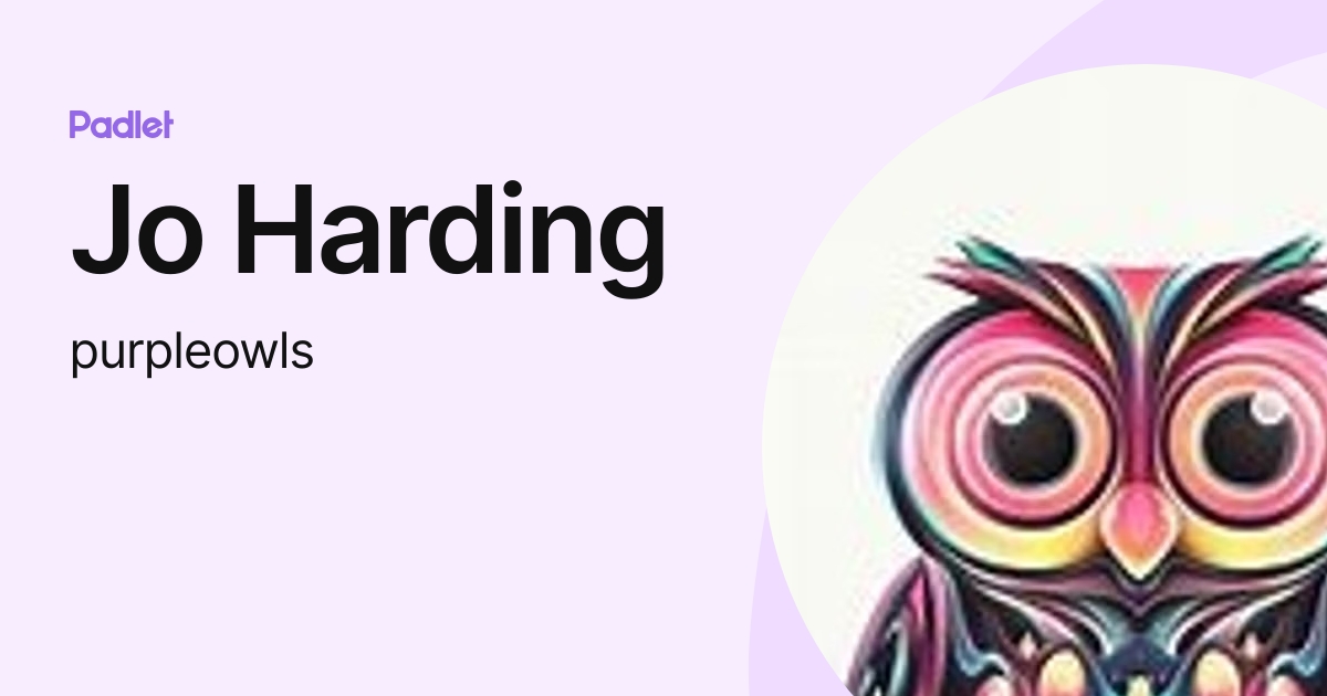 Jo Harding (purpleowls) profile | Padlet