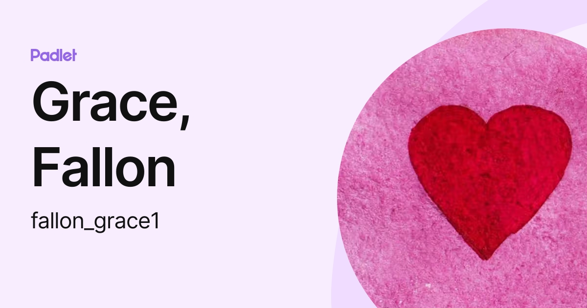 Grace, Fallon (fallon_grace1) profile | Padlet