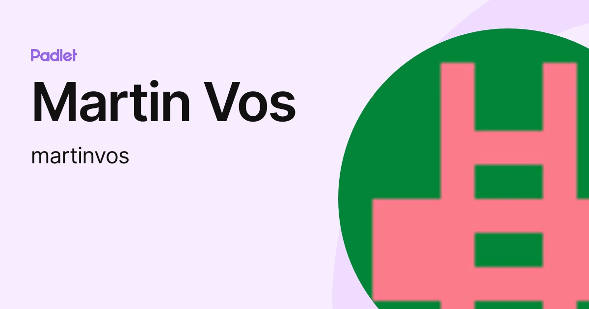 Martin Vos (martinvos) profile | Padlet