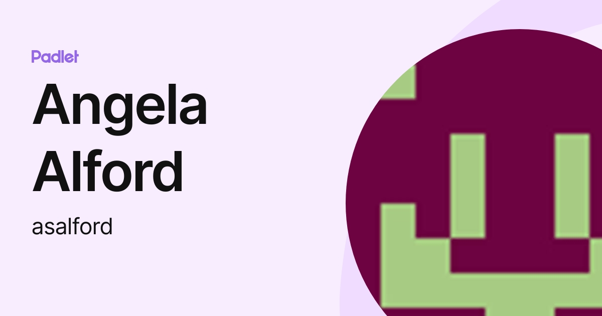 Angela Alford (asalford) profile | Padlet