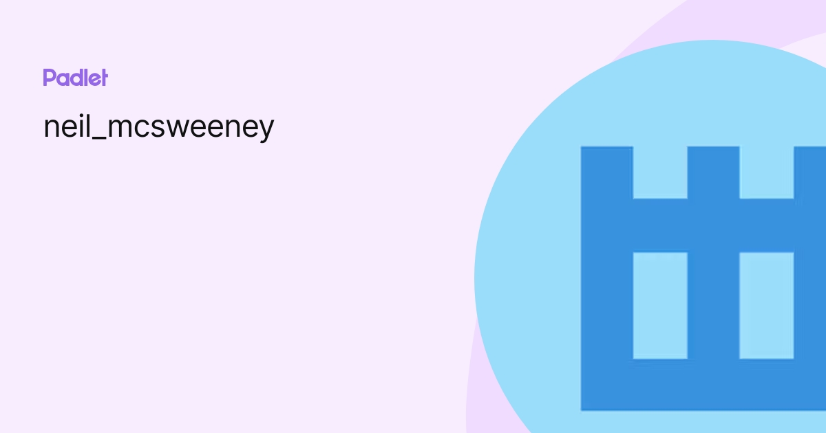 neil_mcsweeney profile | Padlet