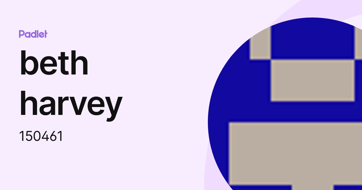 beth harvey (150461) profile | Padlet