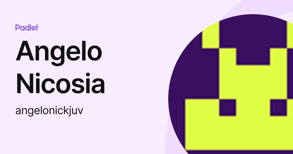 Angelo Nicosia (angelonickjuv) profile | Padlet
