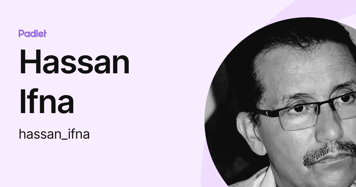 Hassan Ifna (hassan_ifna) profile | Padlet