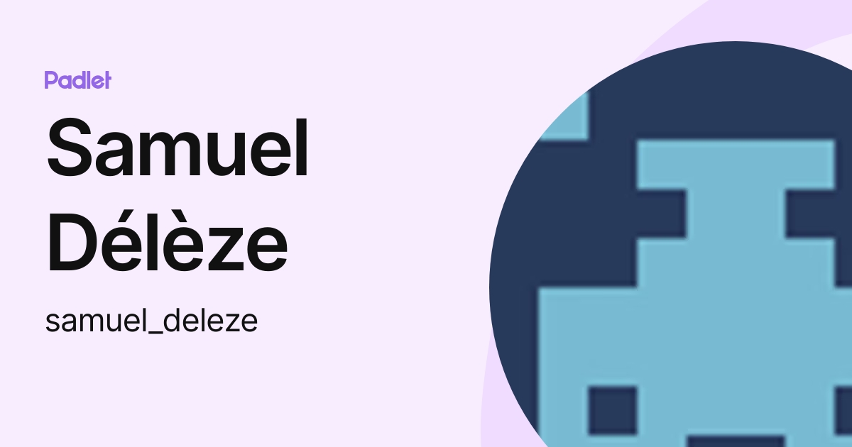 Samuel Délèze (samuel_deleze) profile | Padlet