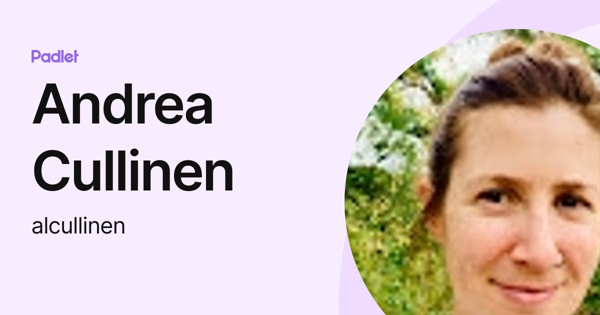 Andrea Cullinen (alcullinen) profile | Padlet