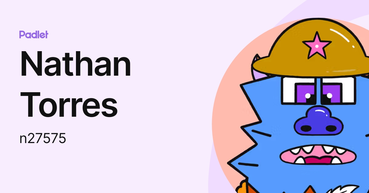 Nathan Torres (n27575) profile | Padlet