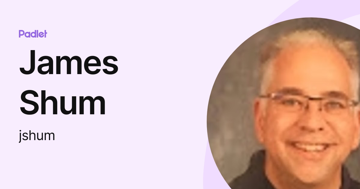 James Shum (jshum) profile | Padlet