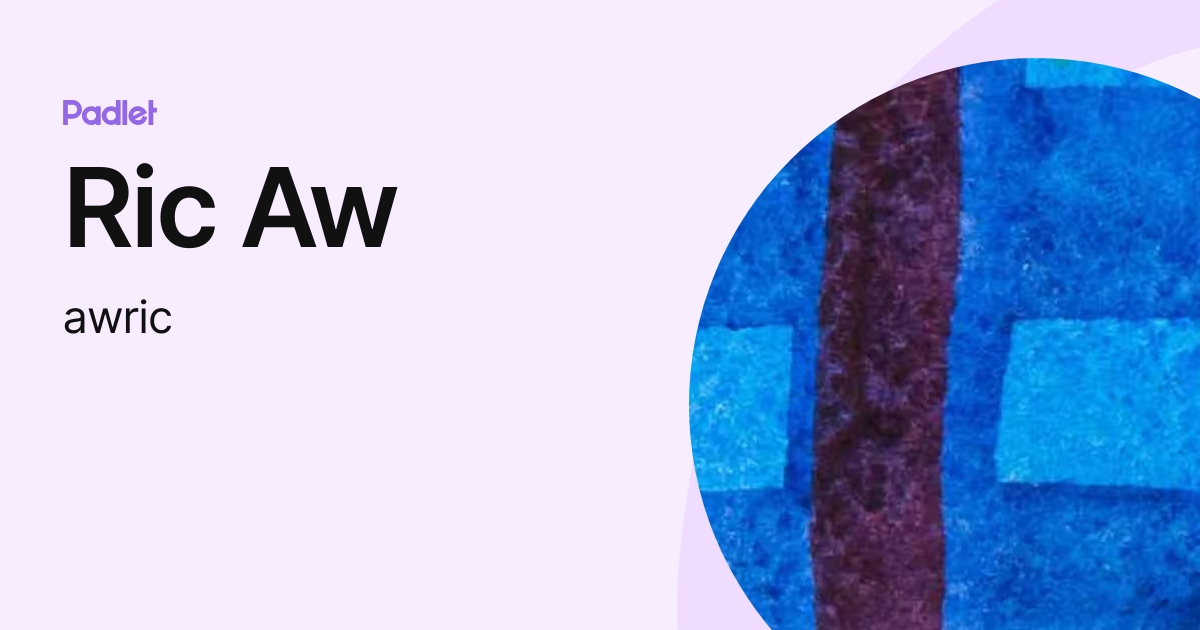 Ric Aw (awric) profile | Padlet