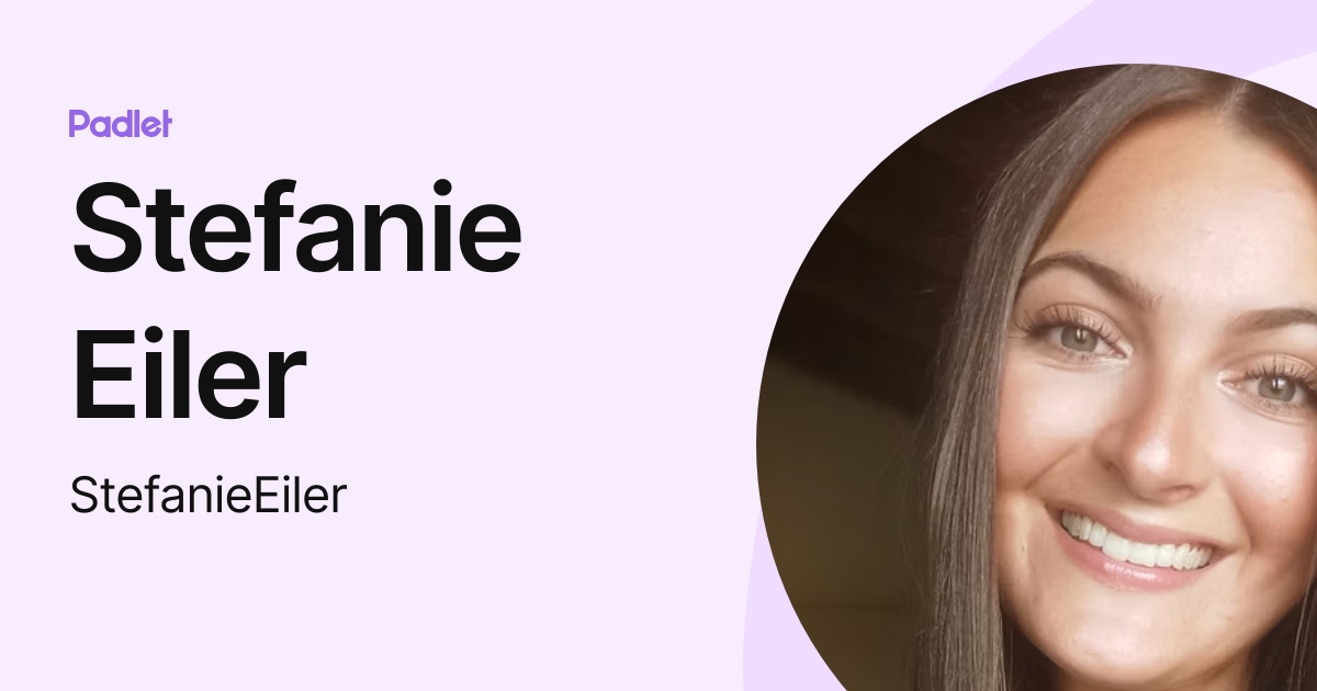 Stefanie Eiler (StefanieEiler) profile | Padlet