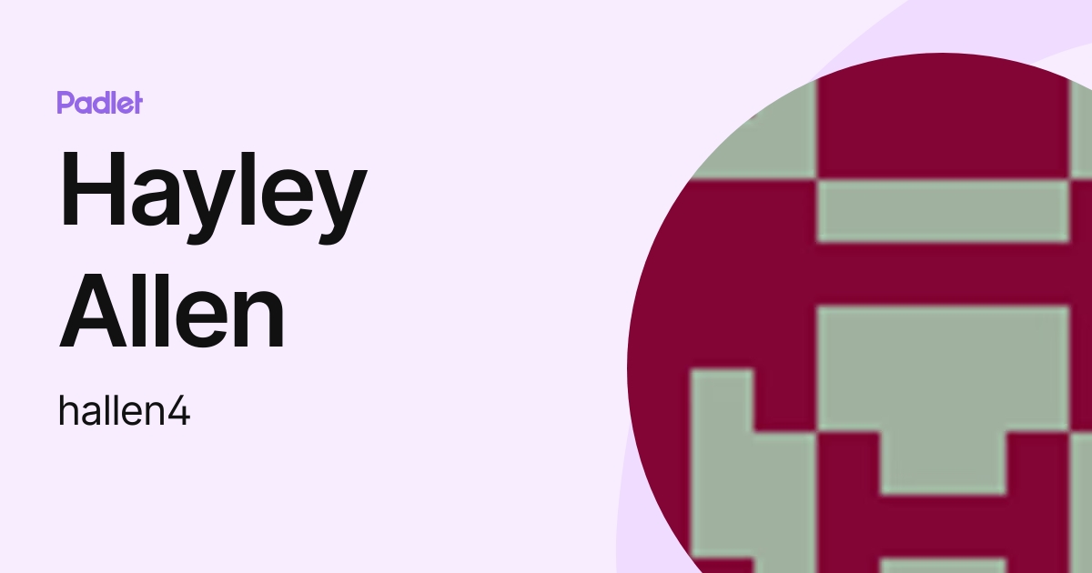 Hayley Allen (hallen4) profile | Padlet