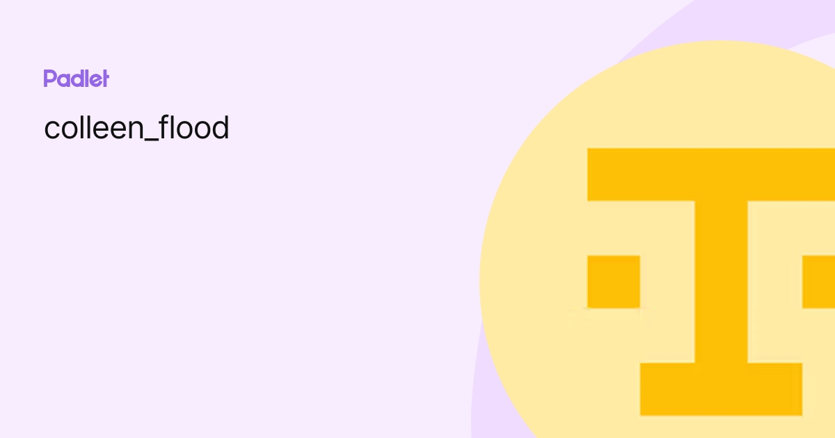 colleen_flood profile | Padlet