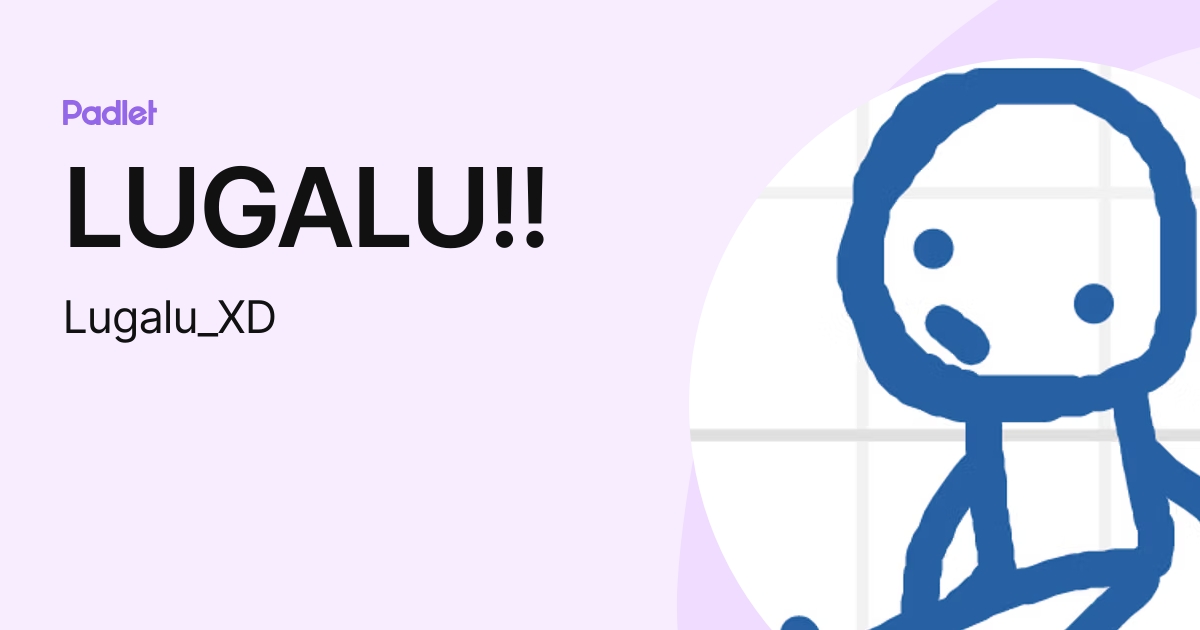 LUGALU!! (Lugalu_XD) profile | Padlet