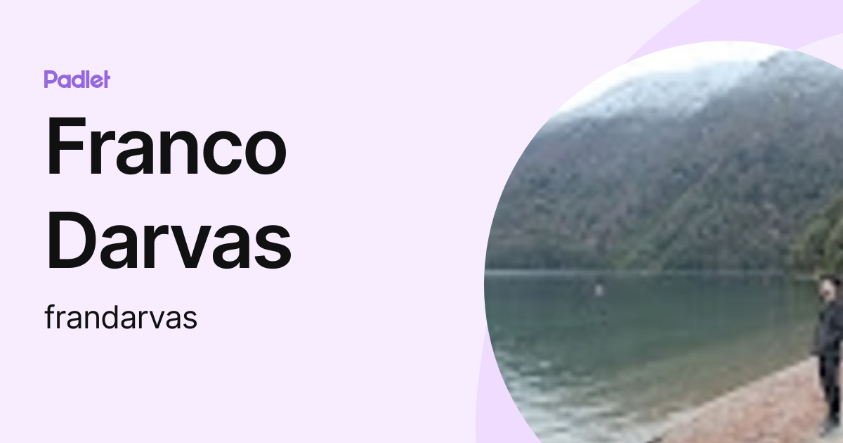 Franco Darvas (frandarvas) profile | Padlet