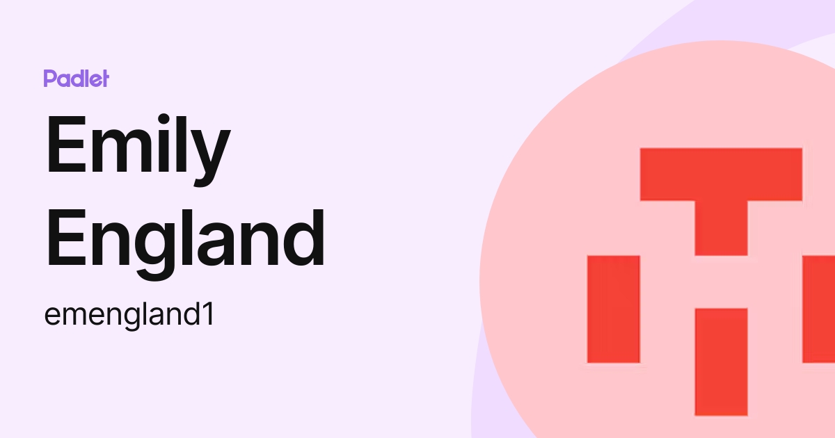 Emily England (emengland1) profile | Padlet