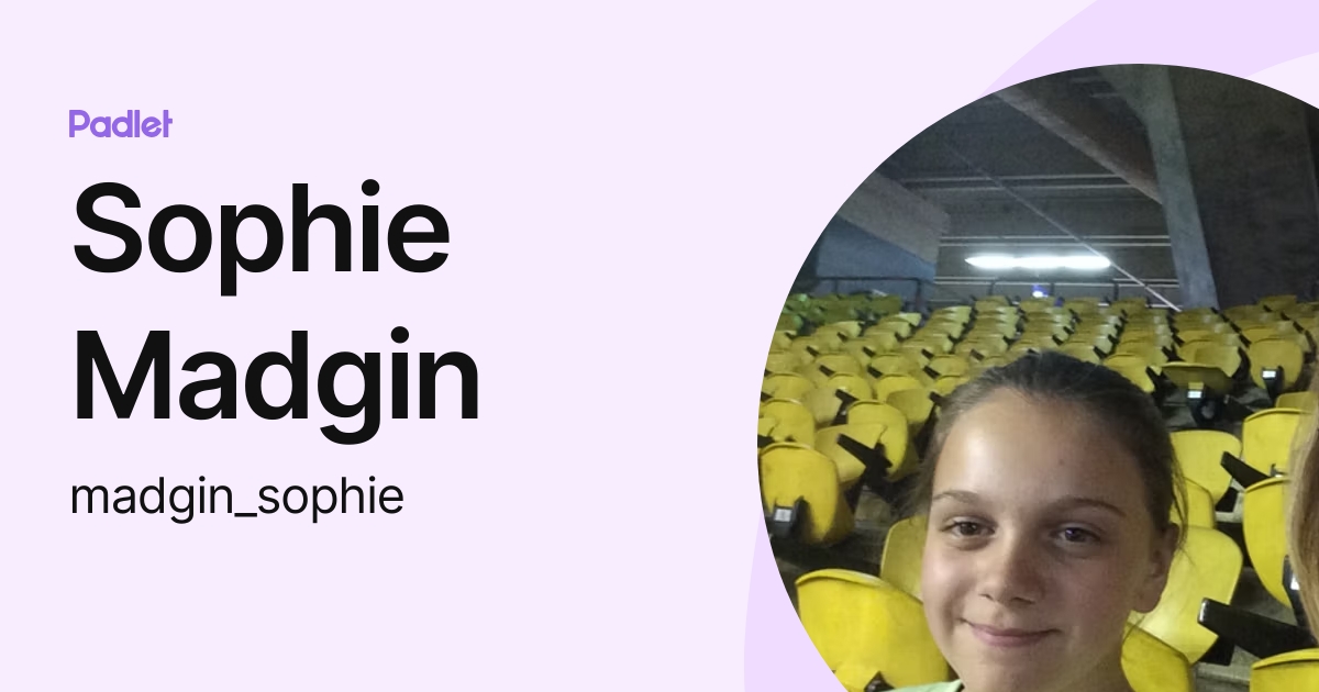 Profil de Sophie Madgin (madgin_sophie) | Padlet
