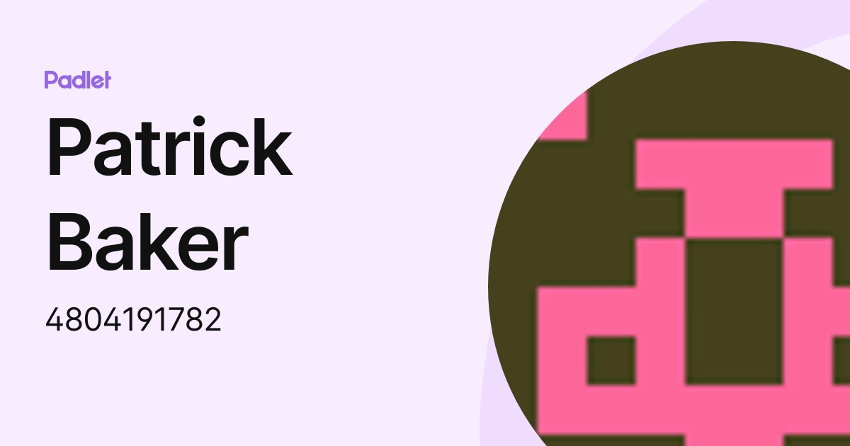 Patrick Baker (4804191782) profile | Padlet