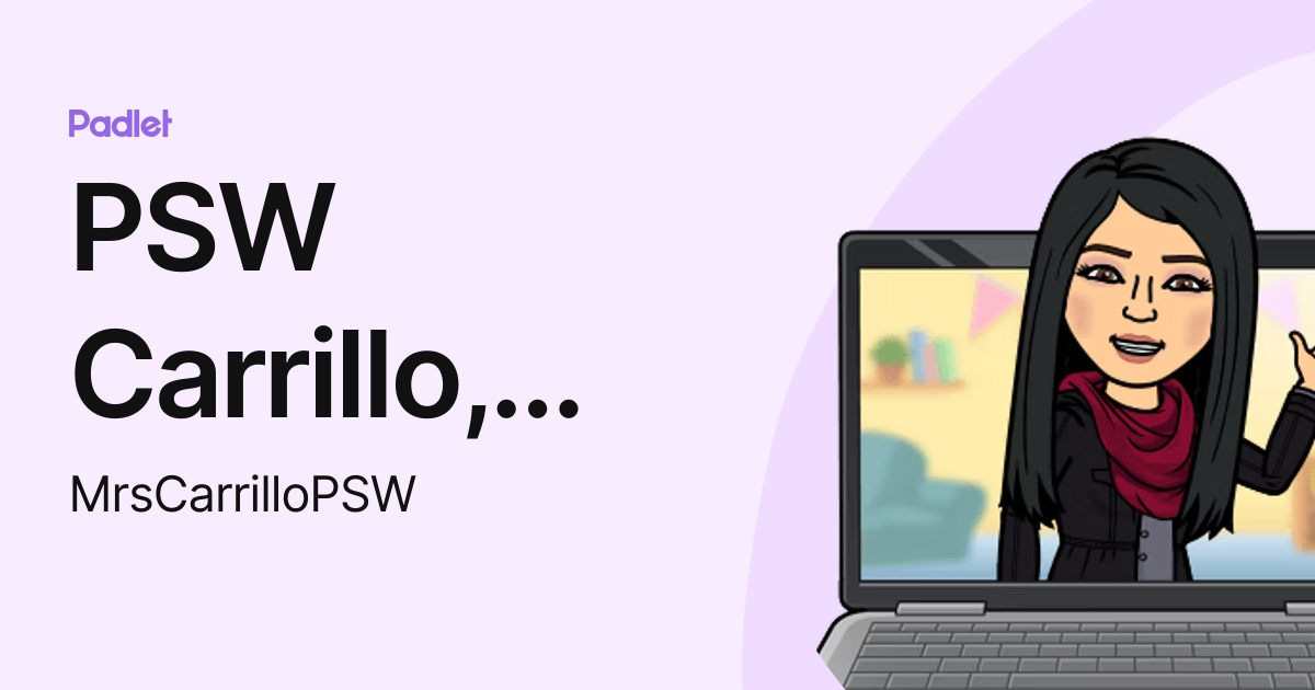 PSW Carrillo, LCSW (MrsCarrilloPSW) profile | Padlet