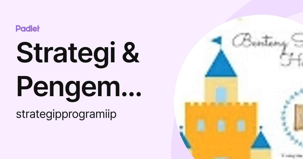 Strategi & Pengembangan Program IIP (strategipprogramiip) profile | Padlet
