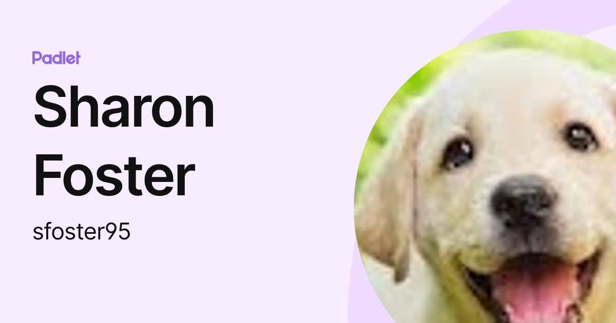 Sharon Foster (sfoster95) profile | Padlet