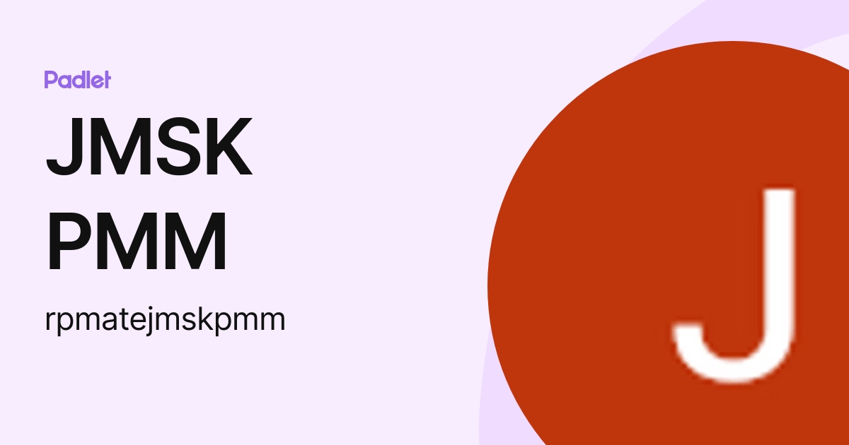 JMSK PMM (rpmatejmskpmm) profile | Padlet