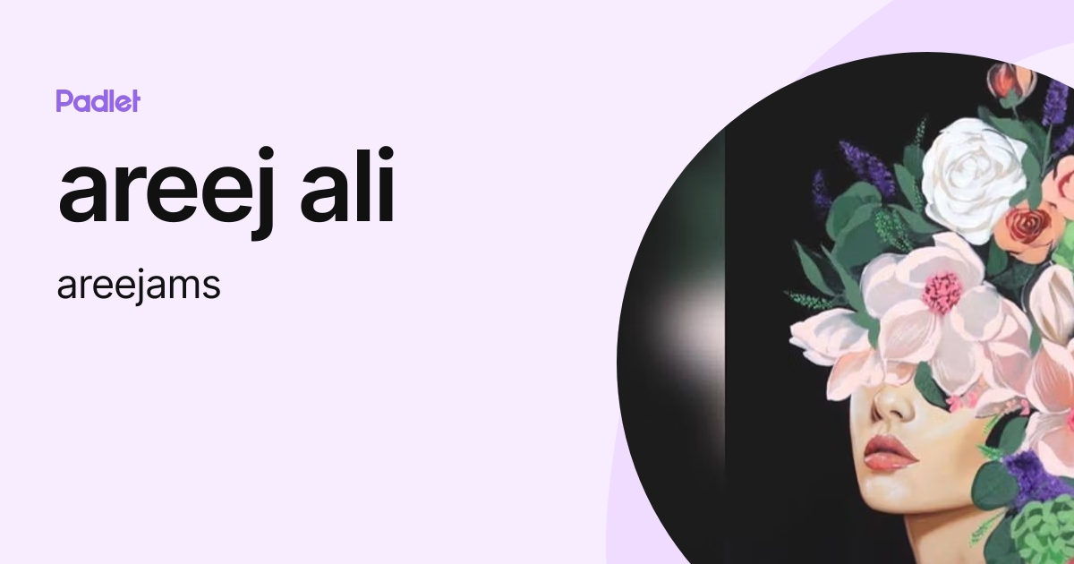 areej ali (areejams) profile | Padlet
