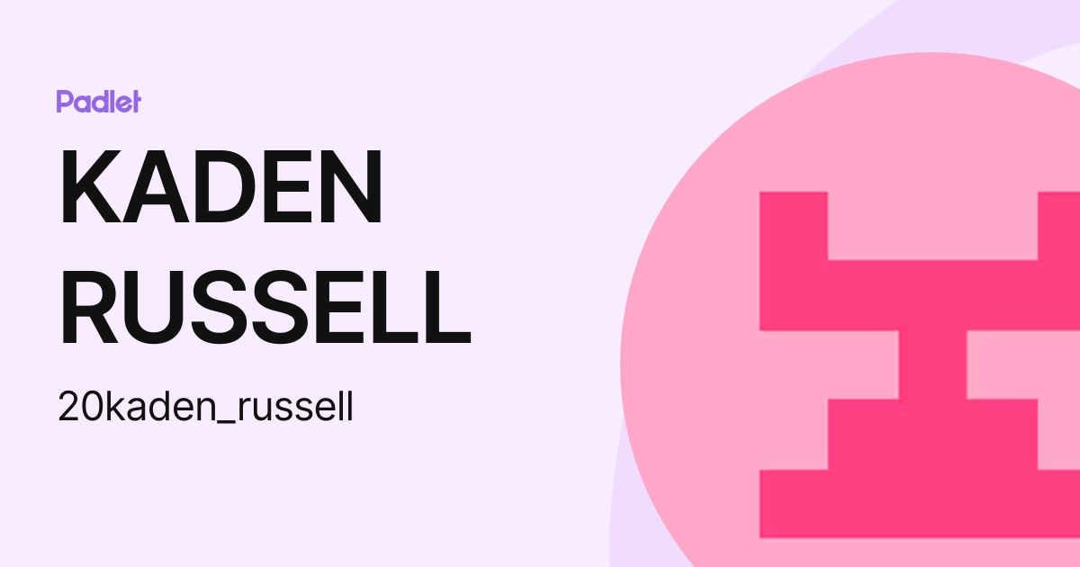 KADEN RUSSELL (20kaden_russell) profile | Padlet