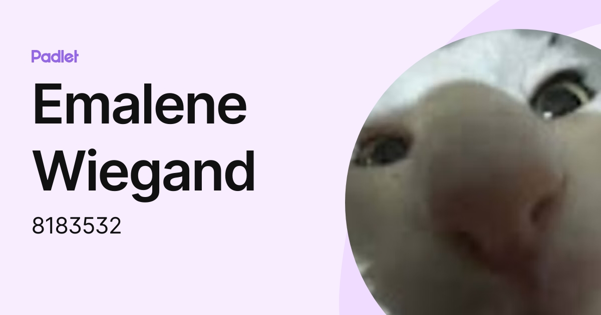 Emalene Wiegand (8183532) profile | Padlet