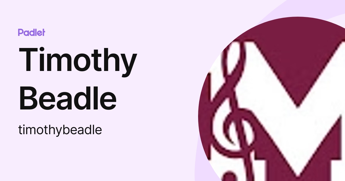 Timothy Beadle (timothybeadle) profile | Padlet