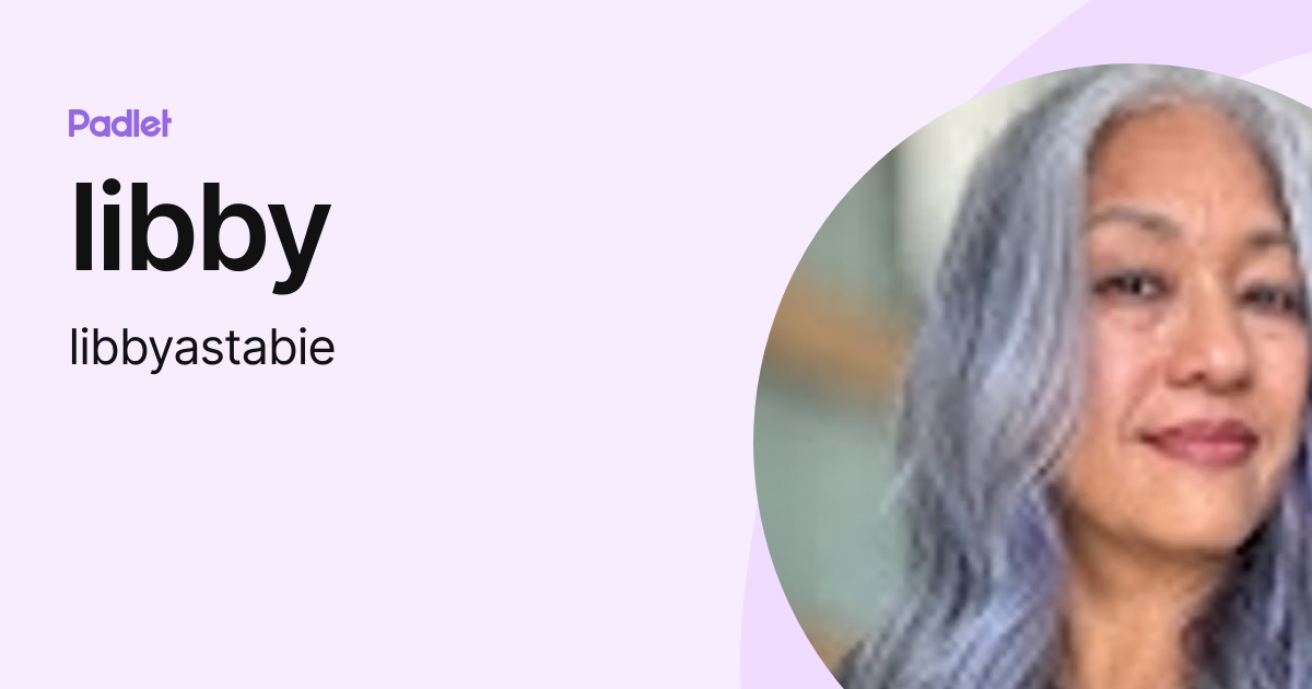 libby (libbyastabie) profile | Padlet